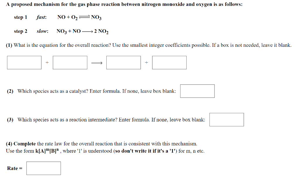 Solved A proposed mechanism for the gas phase reaction | Chegg.com