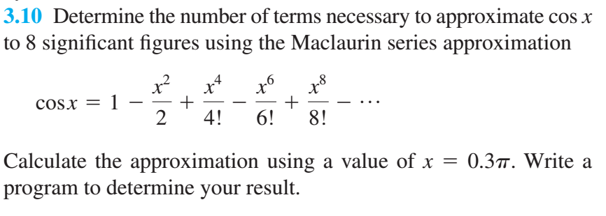 Solved 3 10 Determine The Number Of Terms Necessary To