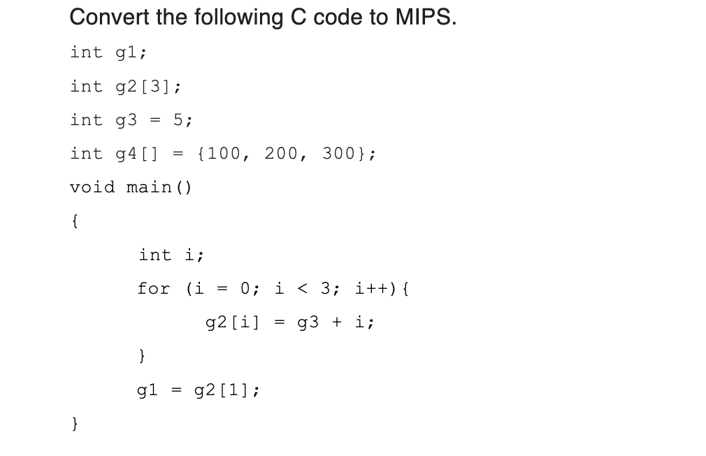 Solved Convert The Following C Code To Mips Int 91 Int 