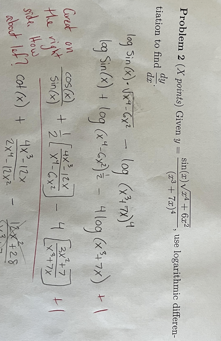 Solved roblem 2 (X points) Given y=(x3+7x)4sin(x)x4+6x2, use | Chegg.com Solved roblem 2 (X points) Given y=(x3+7x)4sin(x)x4+6x2, use | Chegg.com
