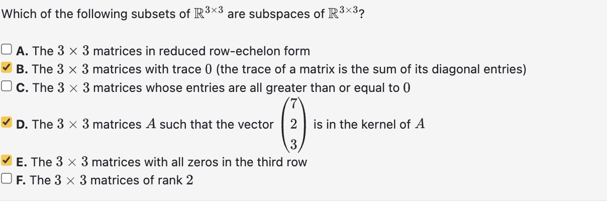 Solved Which of the following subsets of R3×3 are subspaces | Chegg.com