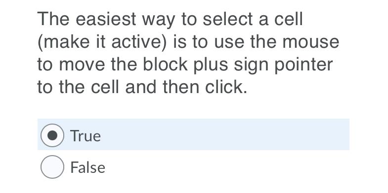 Solved The easiest way to select a cell (make it active) is | Chegg.com
