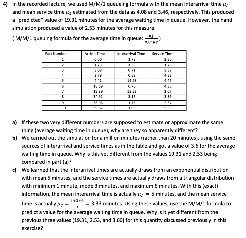 Solved 4) In the recorded lecture, we used M/M/1 queueing | Chegg.com