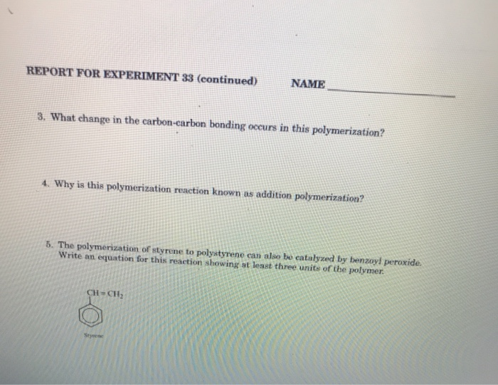 REPORT FOR EXPERIMENT 33 (continued)NAME 3. What | Chegg.com