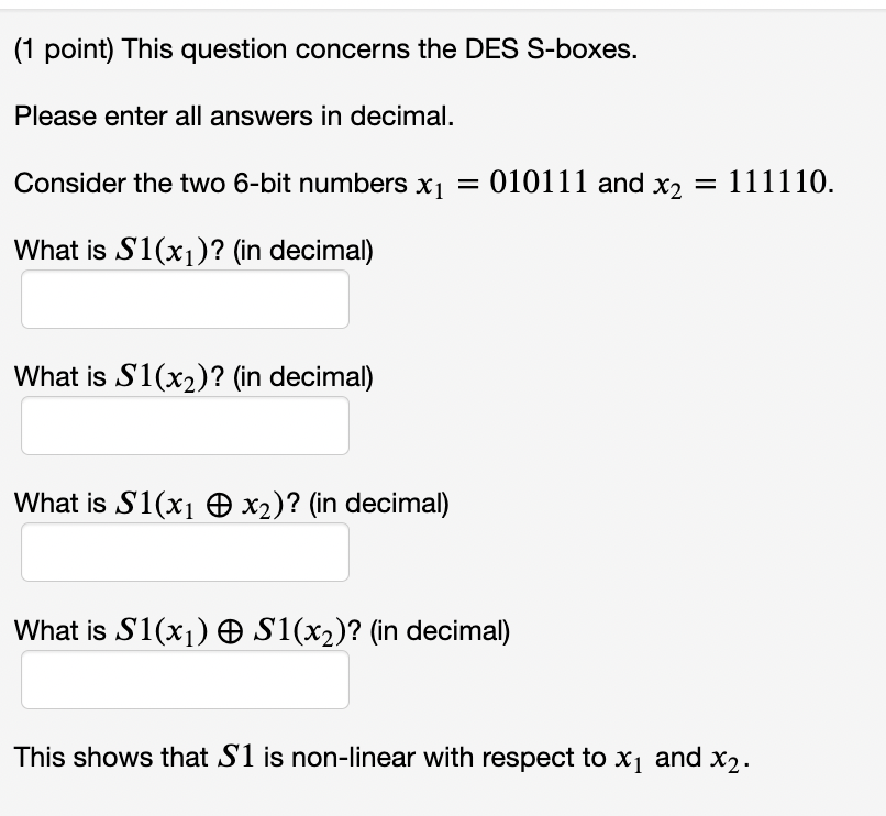 Solved (1 point) Suppose you want to put the six bit value | Chegg.com