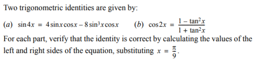 Solved Two trigonometric identities are given by: (a) | Chegg.com