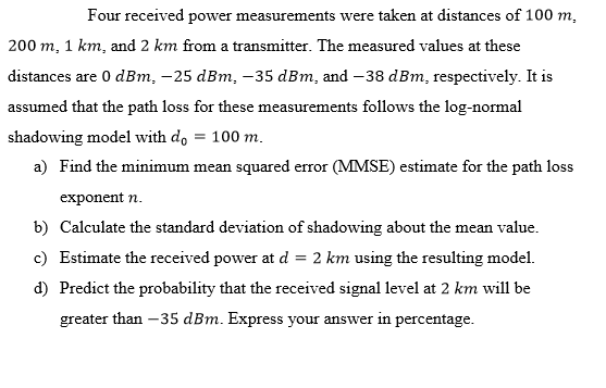 Solved Four received power measurements were taken at | Chegg.com