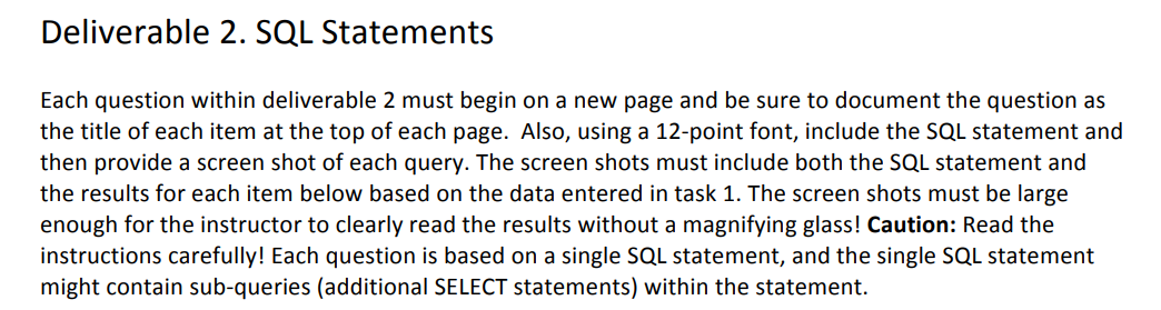Solved Deliverable 2. SQL Statements Each question within | Chegg.com