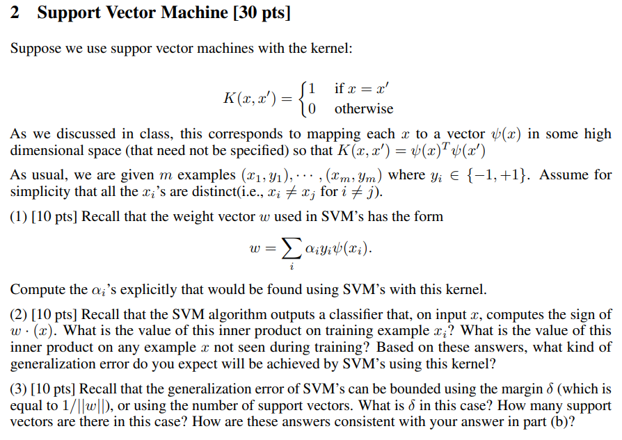 Solved 2 ﻿Support Vector Machine [30 ﻿pts]Suppose we use | Chegg.com