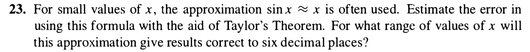 Solved 23. For small values of x, the approximation sin x ñ | Chegg.com