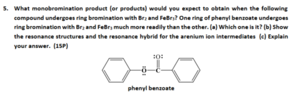 Solved organic chemistryWhat monobromination product (or | Chegg.com