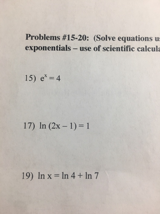 Solved Problems #15-20: (Solve equations us exponentials- | Chegg.com