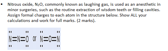 Solved Nitrous oxide, N2O, ﻿commonly known as laughing gas, | Chegg.com