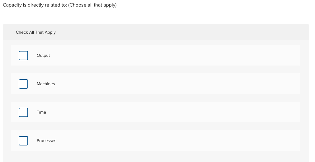 Solved Capacity is directly related to: (Choose all that | Chegg.com