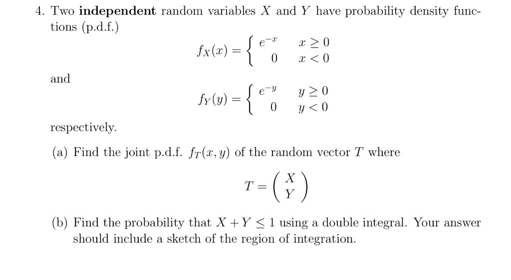Solved 4. Two independent random variables X and Y have | Chegg.com