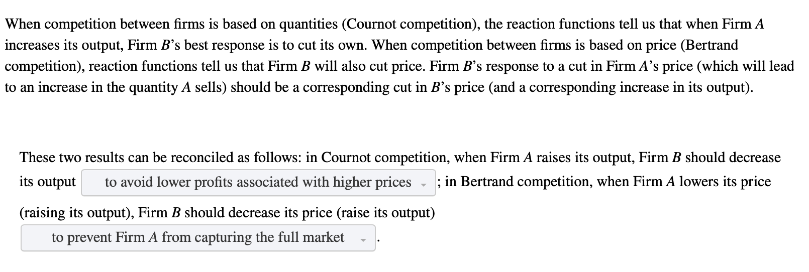 Solved When competition between firms is based on quantities | Chegg.com
