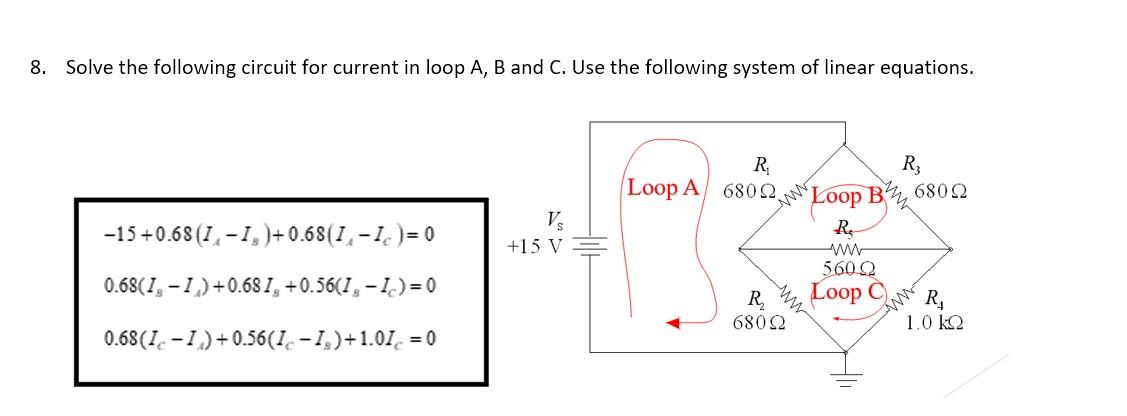 Solved Solve the following circuit for current in loop A, B | Chegg.com