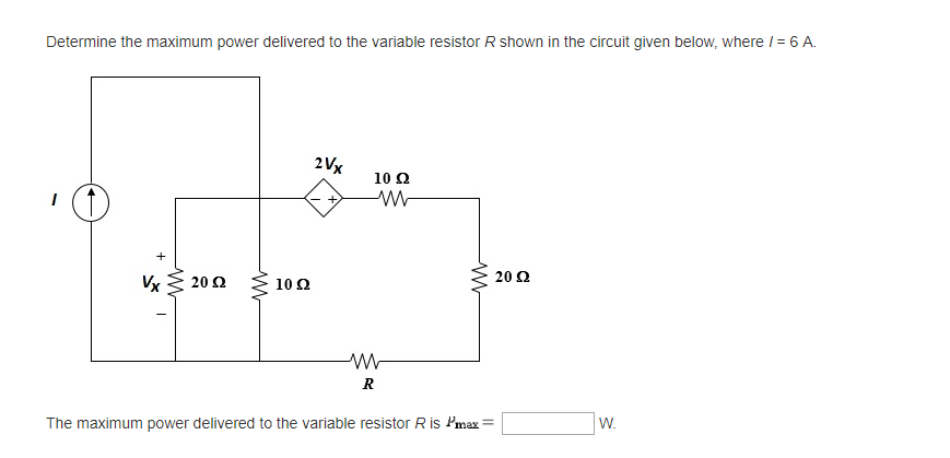 Solved Determine the maximum power delivered to the variable | Chegg.com