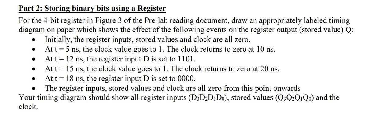Solved . . Part 2: Storing binary bits using a Register For | Chegg.com