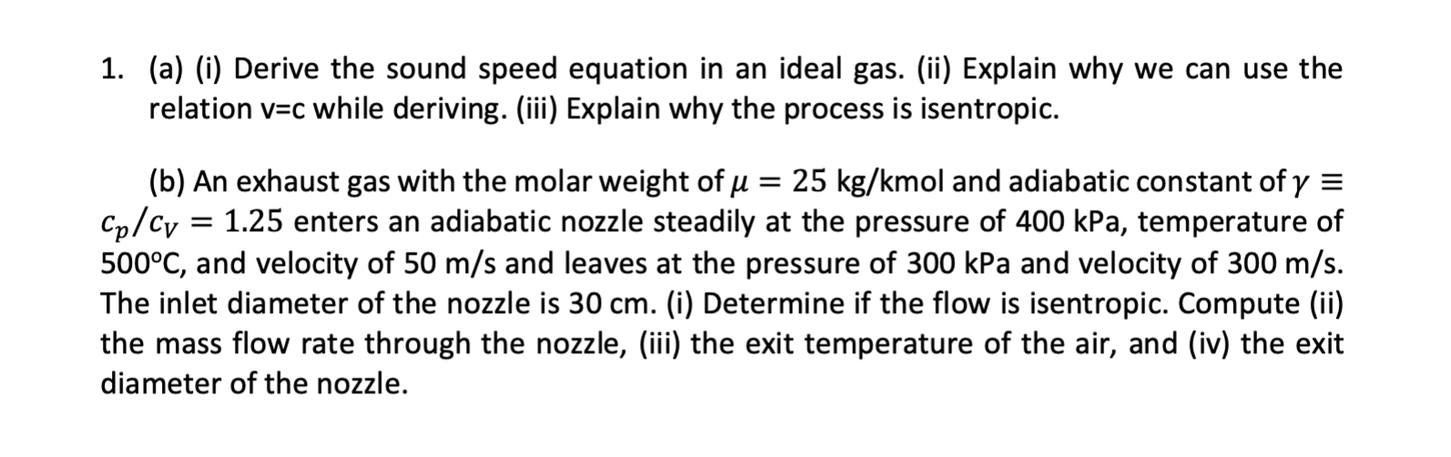Solved 1. (a) (i) Derive the sound speed equation in an | Chegg.com
