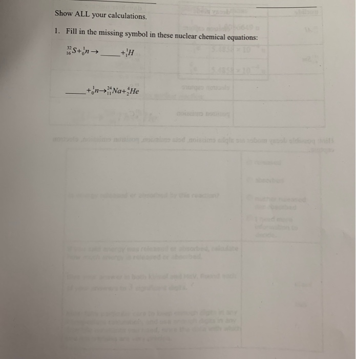 Solved Show ALL your calculations. 1. Fill in the missing | Chegg.com