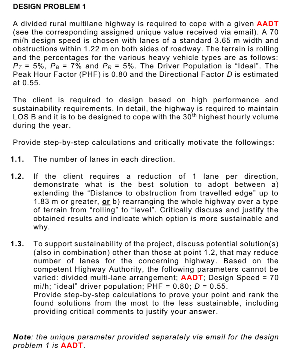 Solved Problem 1 ﻿A divided rural multilane highway is | Chegg.com