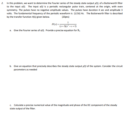 Solved In this problem, we want to determine the Fourier | Chegg.com
