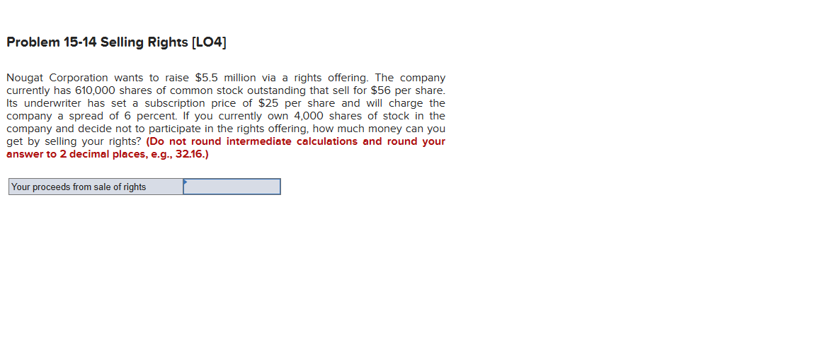 Solved Problem 15-14 Selling Rights [LO4] Nougat Corporation | Chegg.com