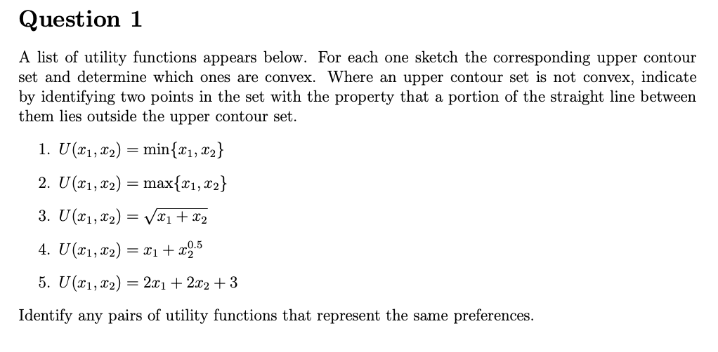 Solved Question 1 A list of utility functions appears below. | Chegg.com