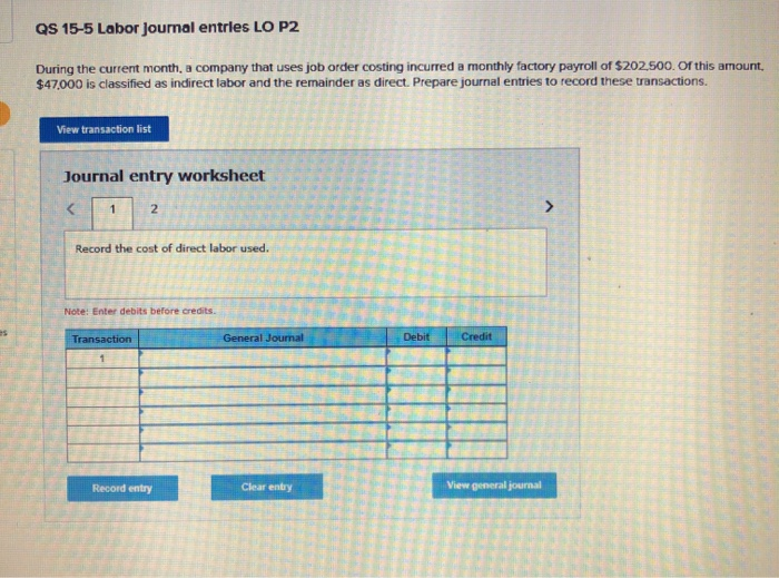 Solved QS 15-5 Labor Journal entries LO P2 During the | Chegg.com
