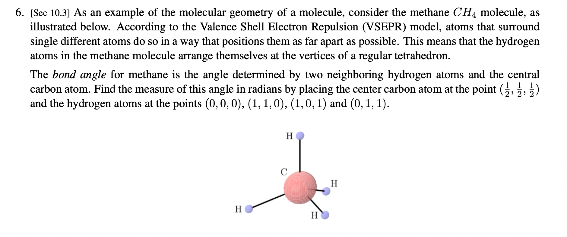Solved 6. [Sec 10.3] As an example of the molecular geometry | Chegg.com