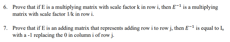Solved 6. Prove that if E is a multiplying matrix with scale | Chegg.com
