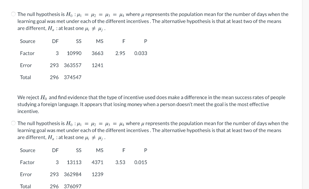Solved There is a study designed to see what type of | Chegg.com