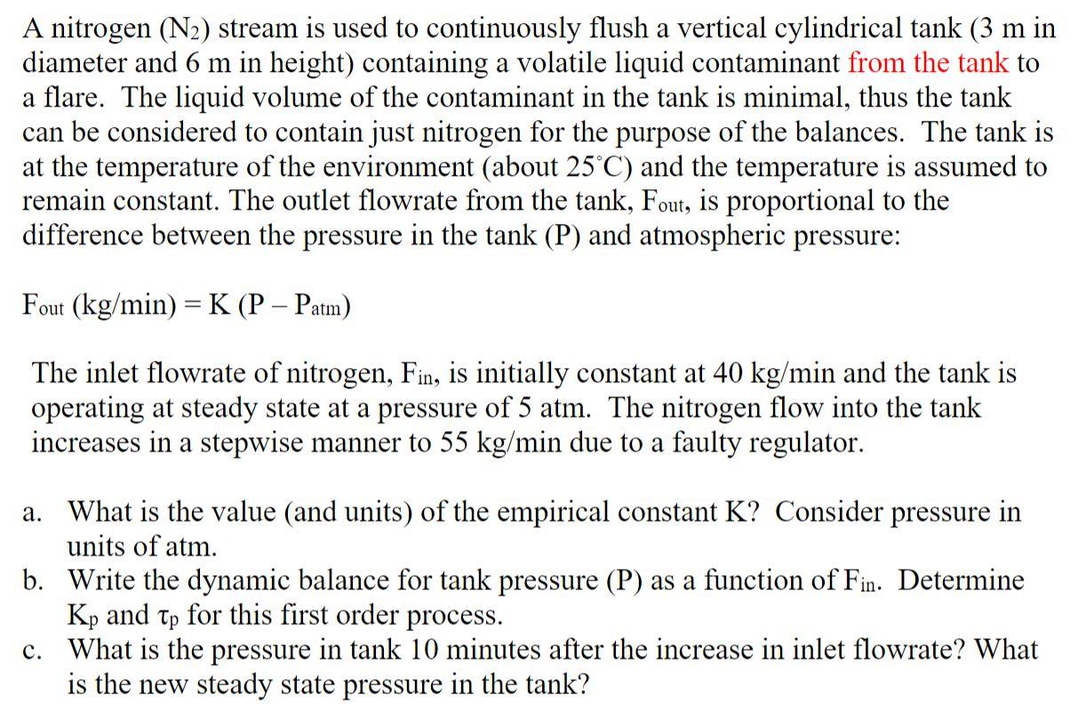 Solved A nitrogen (N2) stream is used to continuously flush | Chegg.com
