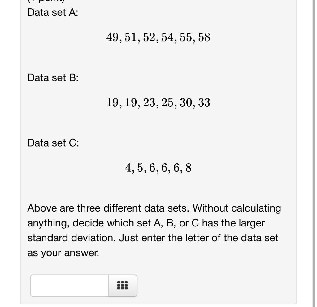 Solved Data set A: 49,51,52,54,55,58 Data set B : | Chegg.com