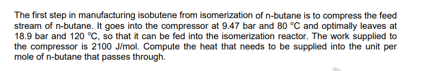 Solved The first step in manufacturing isobutene from | Chegg.com