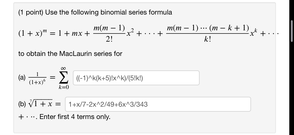 Solved (1 point) Use the following binomial series formula | Chegg.com