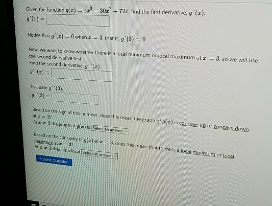 Solved Given the function g(z) = 4x -30z+72x, find the first | Chegg.com