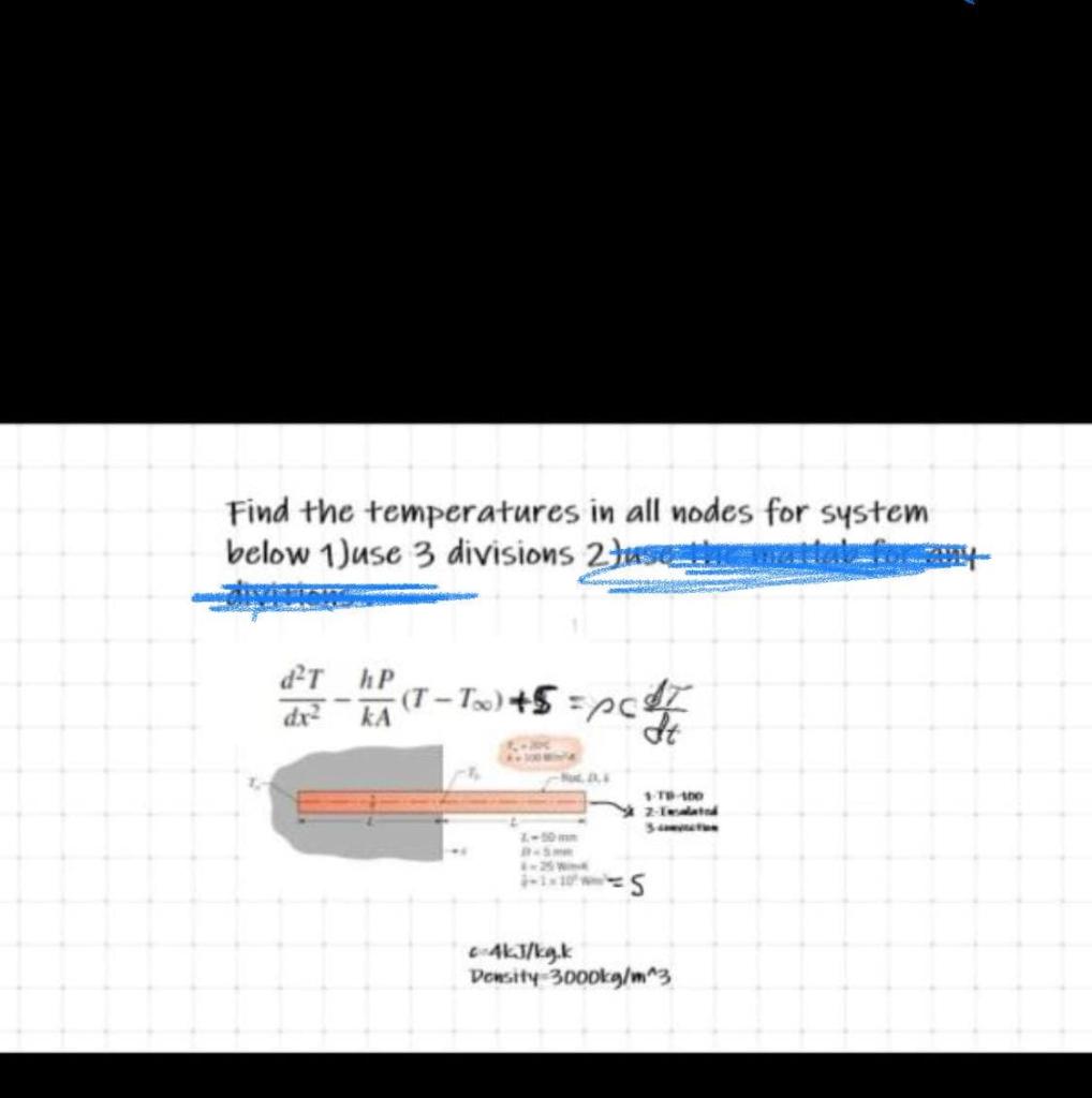Solved Find the temperatures in all nodes for system below | Chegg.com