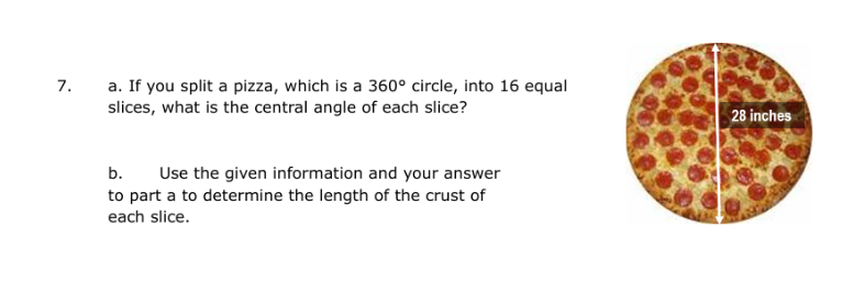 Solved 7. a. If you split a pizza, which is a 360° circle, | Chegg.com