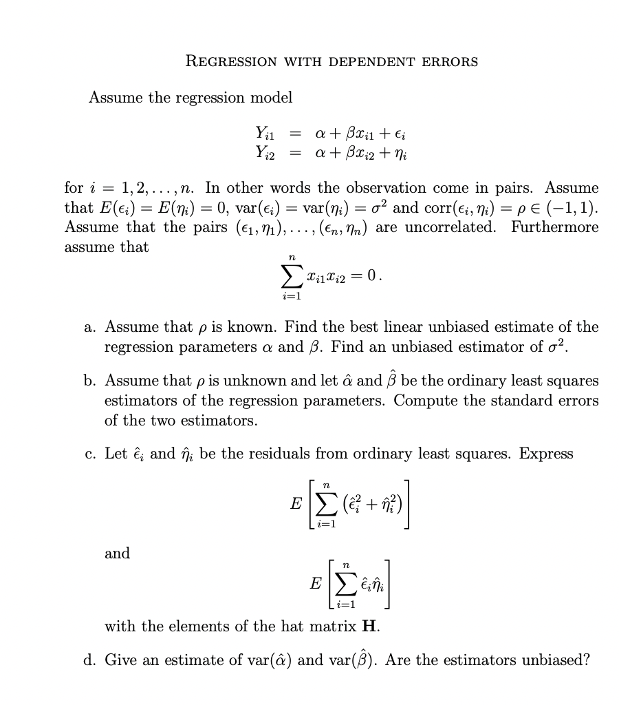 Solved Regression With Dependent Errors Assume The