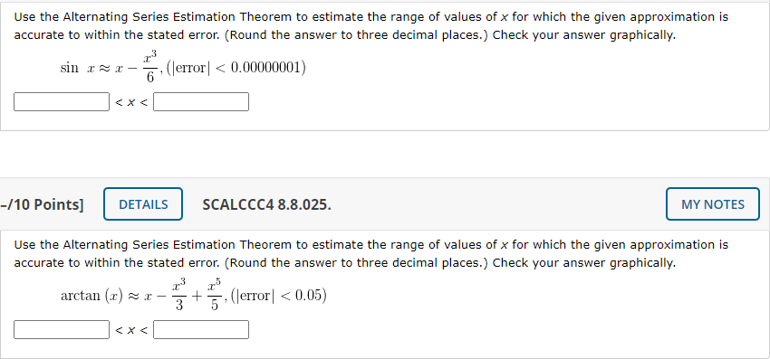 Solved Use the Alternating Series Estimation Theorem to | Chegg.com