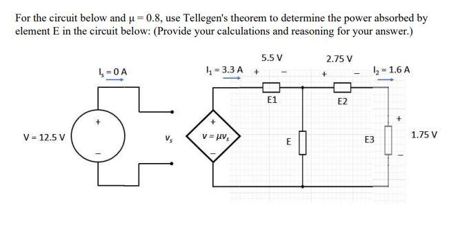 Solved For the circuit below and u = 0.8, use Tellegen's | Chegg.com
