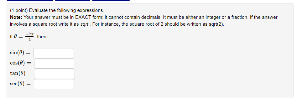Solved (1 point) Evaluate the following expressions. Note: | Chegg.com
