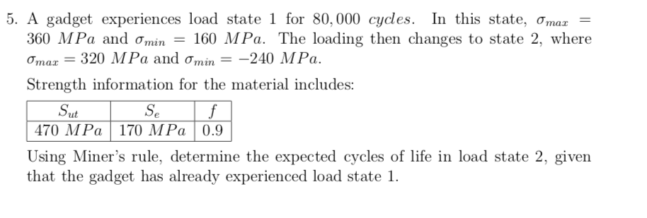 Solved 5. A gadget experiences load state 1 for 80,000 | Chegg.com