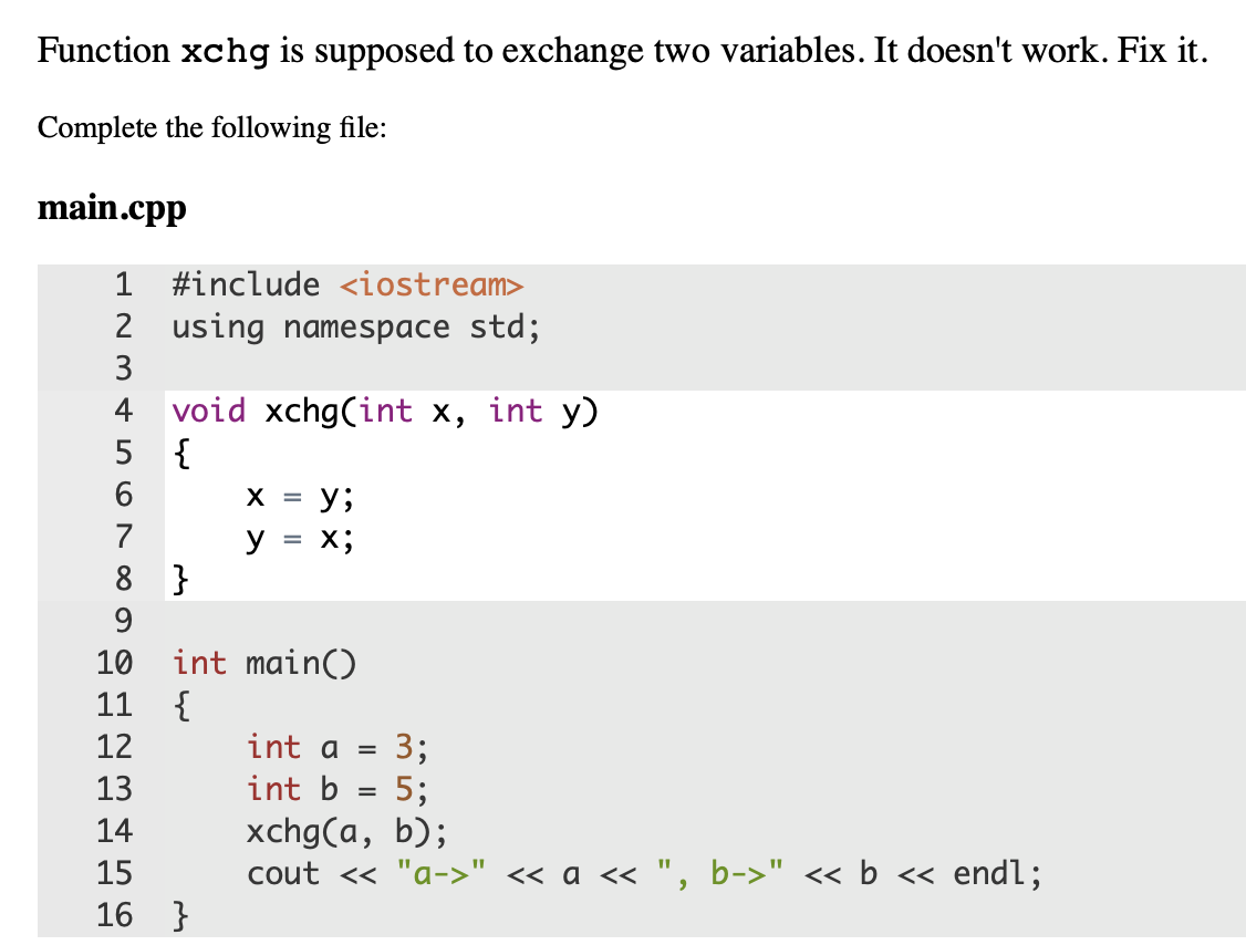 Solved Function xchg is supposed to exchange two variables. | Chegg.com