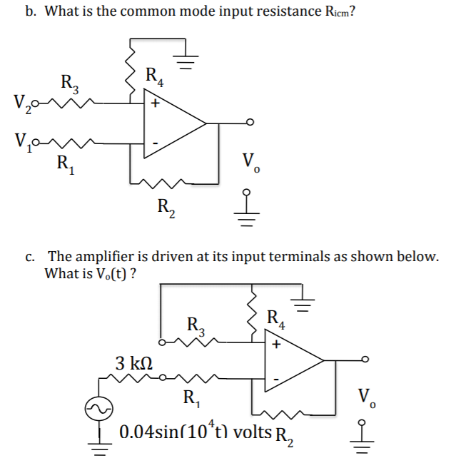 Solved b. What is the common mode input resistance Ricm? 4 | Chegg.com