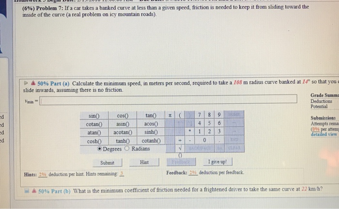 Solved (696) Problem 7: If a car takes a banked curve at | Chegg.com