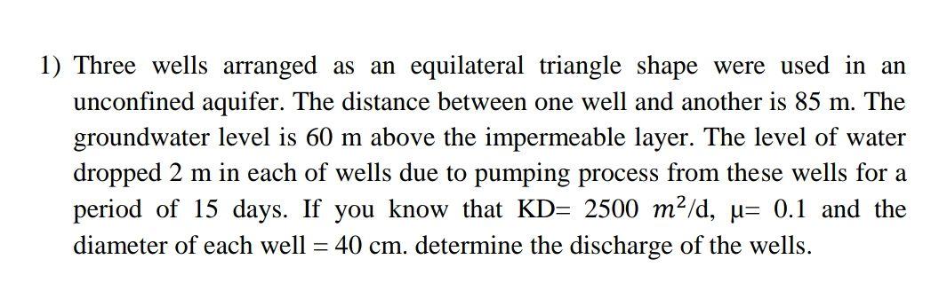 Solved 1) Three wells arranged as an equilateral triangle | Chegg.com