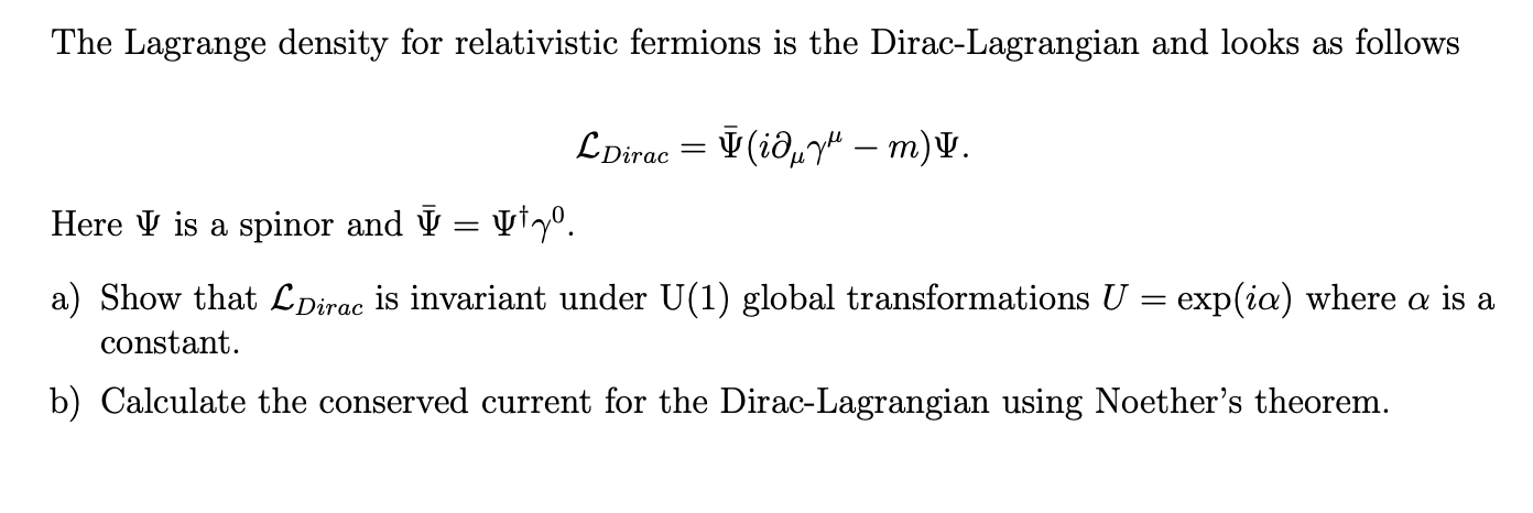 Solved The Lagrange density for relativistic fermions is the | Chegg.com